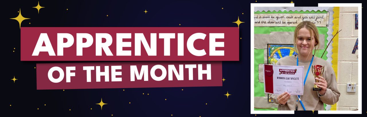 Molly Whitbread - Apprentice of the Month - Inspire+